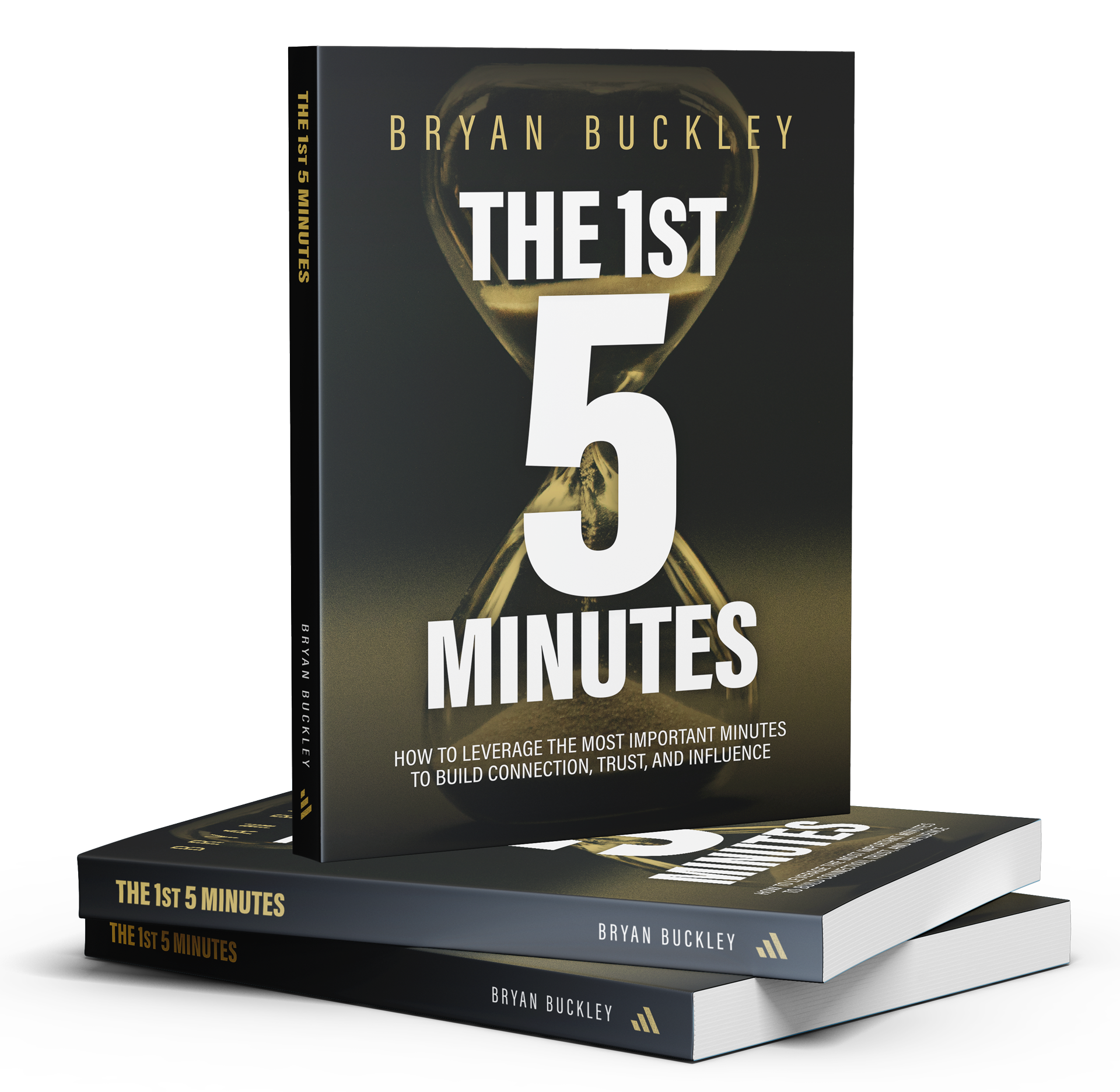 1st 5 Minutes Book - Bryan Buckley